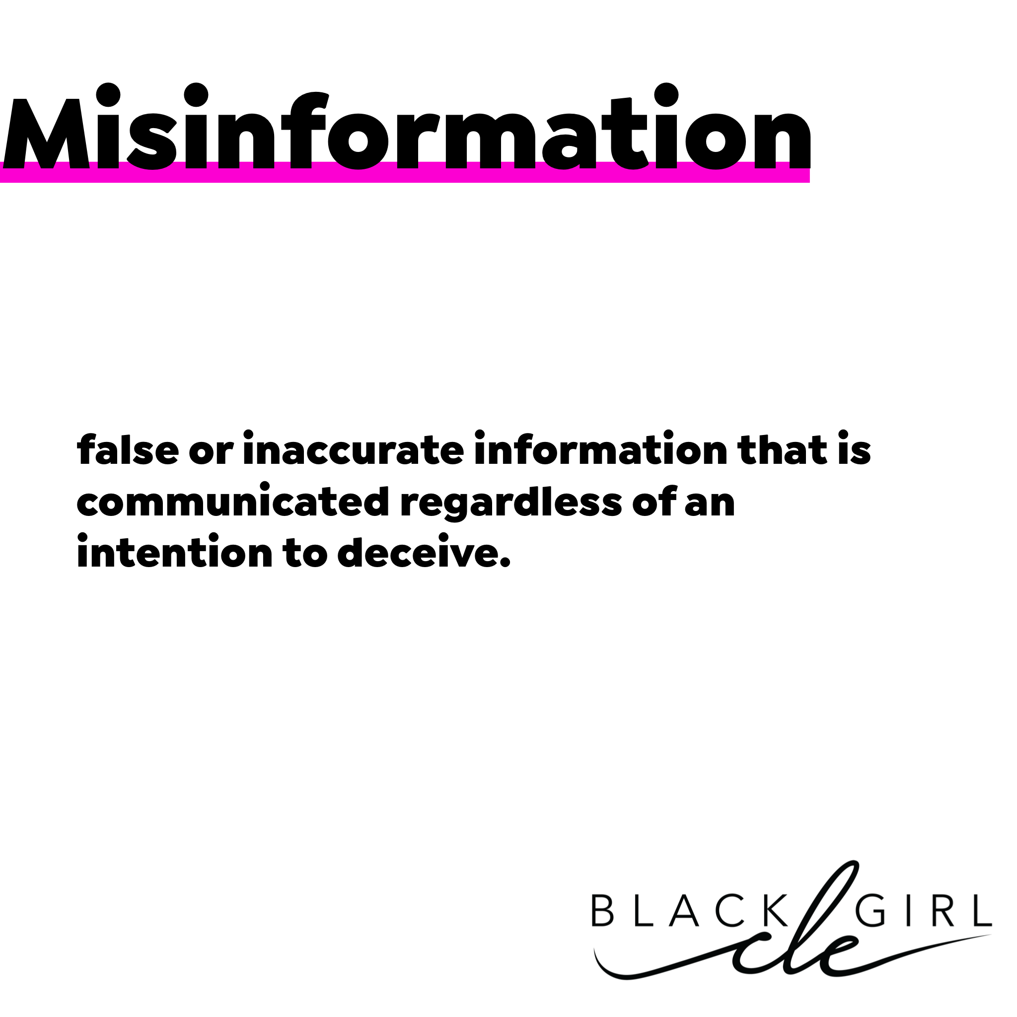 Misinformation, Disinformation What's The Difference? - Black Girl in CLE