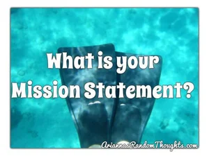 Creating a Personal Mission Statement | Arianna Merritt