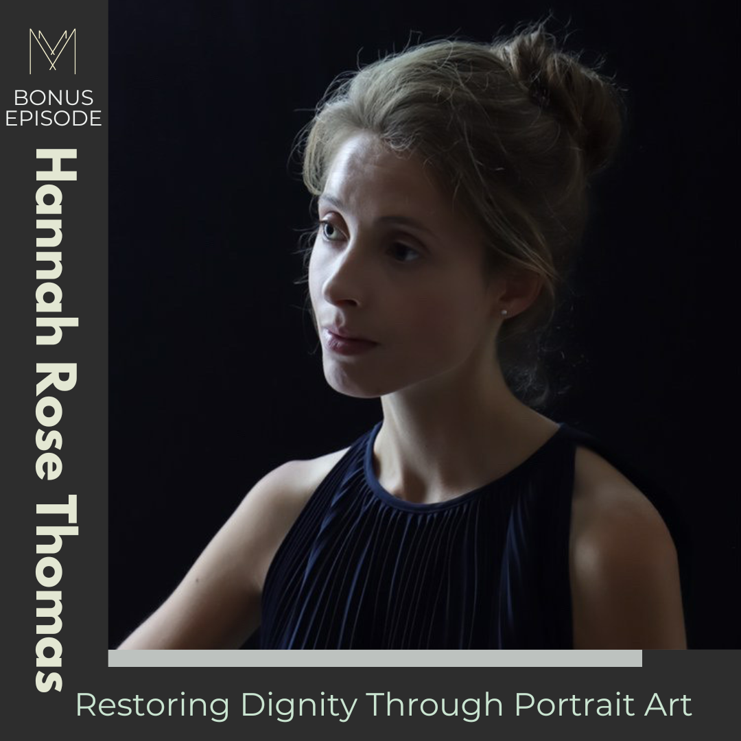 Restoring Dignity Through Portrait Art with Hannah Rose Thomas — Makers ...