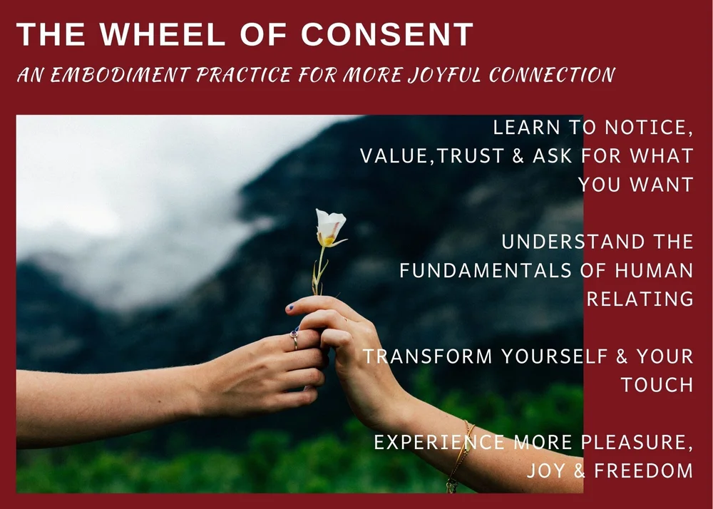Wheel of Consent: In-person workshop for Joyful Connection - Certified ...