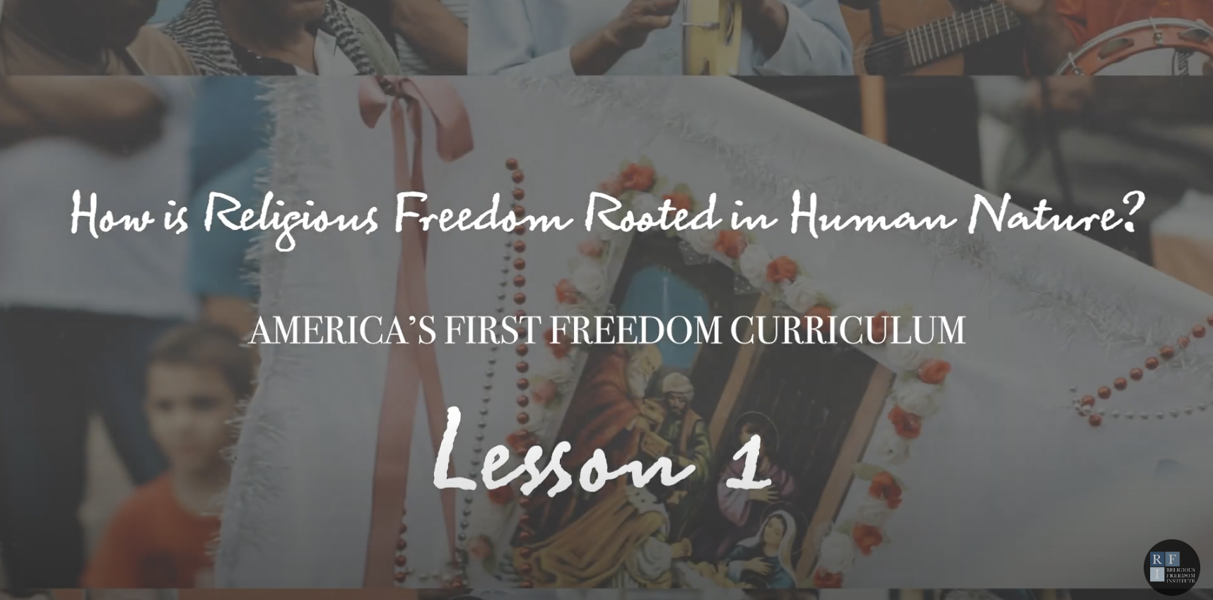 America's First Freedom Curriculum (AFFC) — Religious Freedom Institute