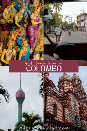 11 Interesting Things to Do in Colombo, Sri Lanka — Where Tara Went