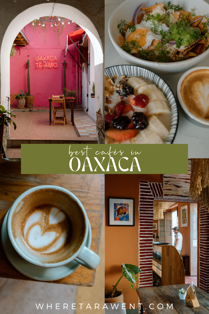 The Best Coffee in Oaxaca, México: 13 Can't-Miss Cafés — Where Tara Went
