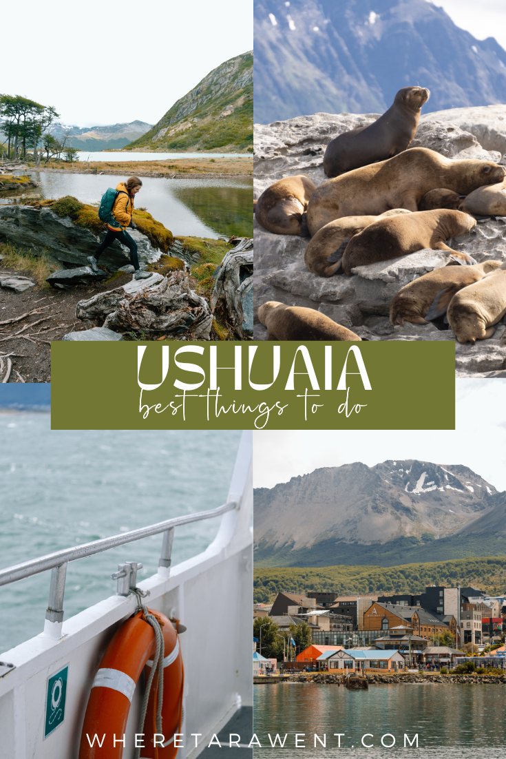 16 of The Best Things to Do in Ushuaia, Argentina — Where Tara Went