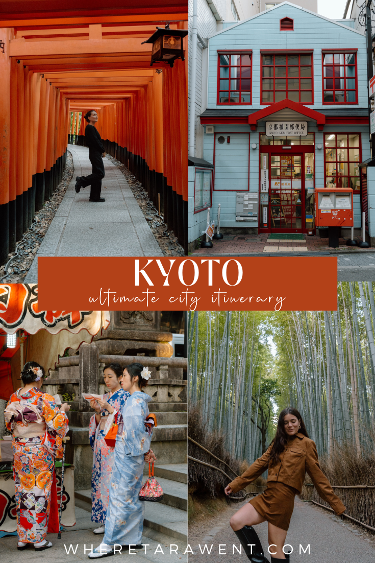 The Perfect 2, 3, or 4-Day Kyoto Itinerary — Where Tara Went