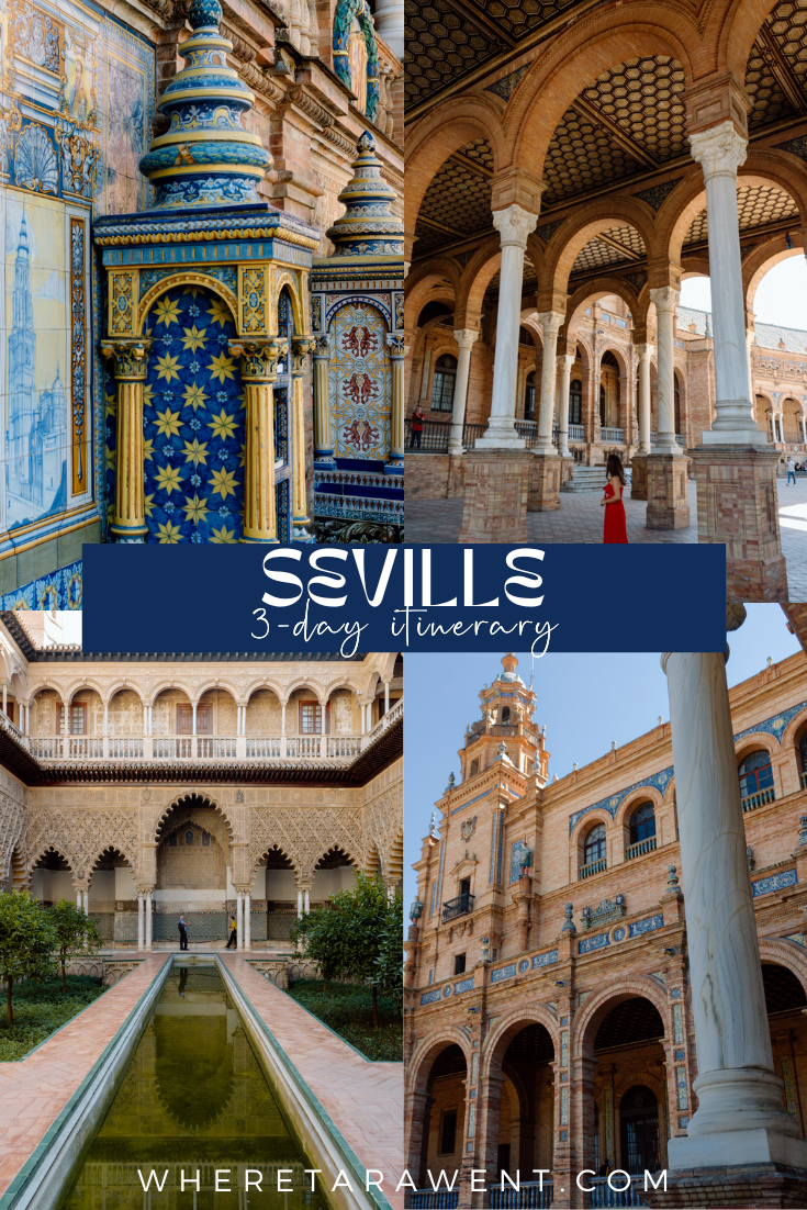 3-Day Seville Itinerary: The Perfect 3 Days in Seville, Spain — Where ...