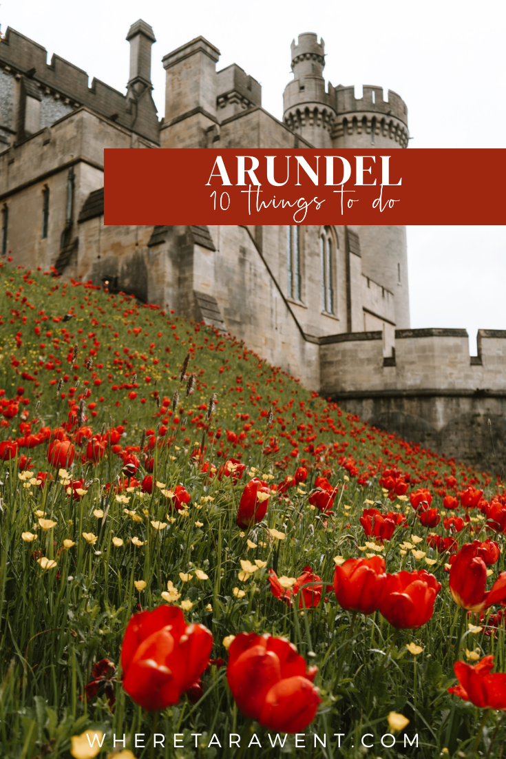 The 10 Best Things to Do in Arundel, U.K. — Where Tara Went