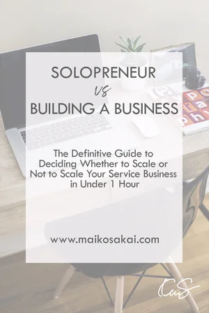 Should You Stay a Solopreneur? - The Definitive Guide to Deciding ...