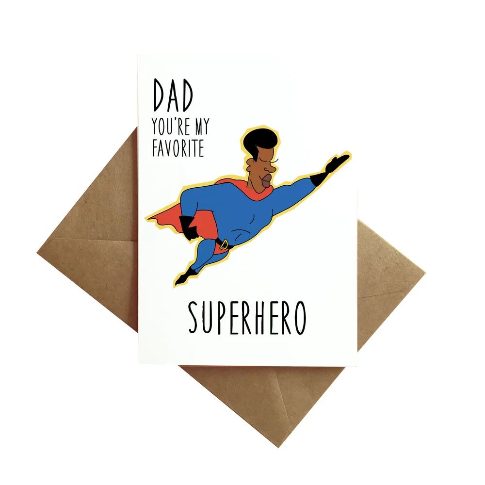 You Are My Favorite Superhero