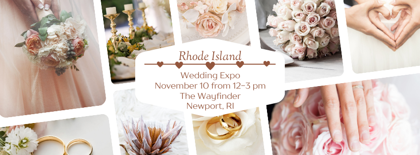 Rhode Island Wedding Expo at the Wayfinder, Newport, RI 11/10/24 ...