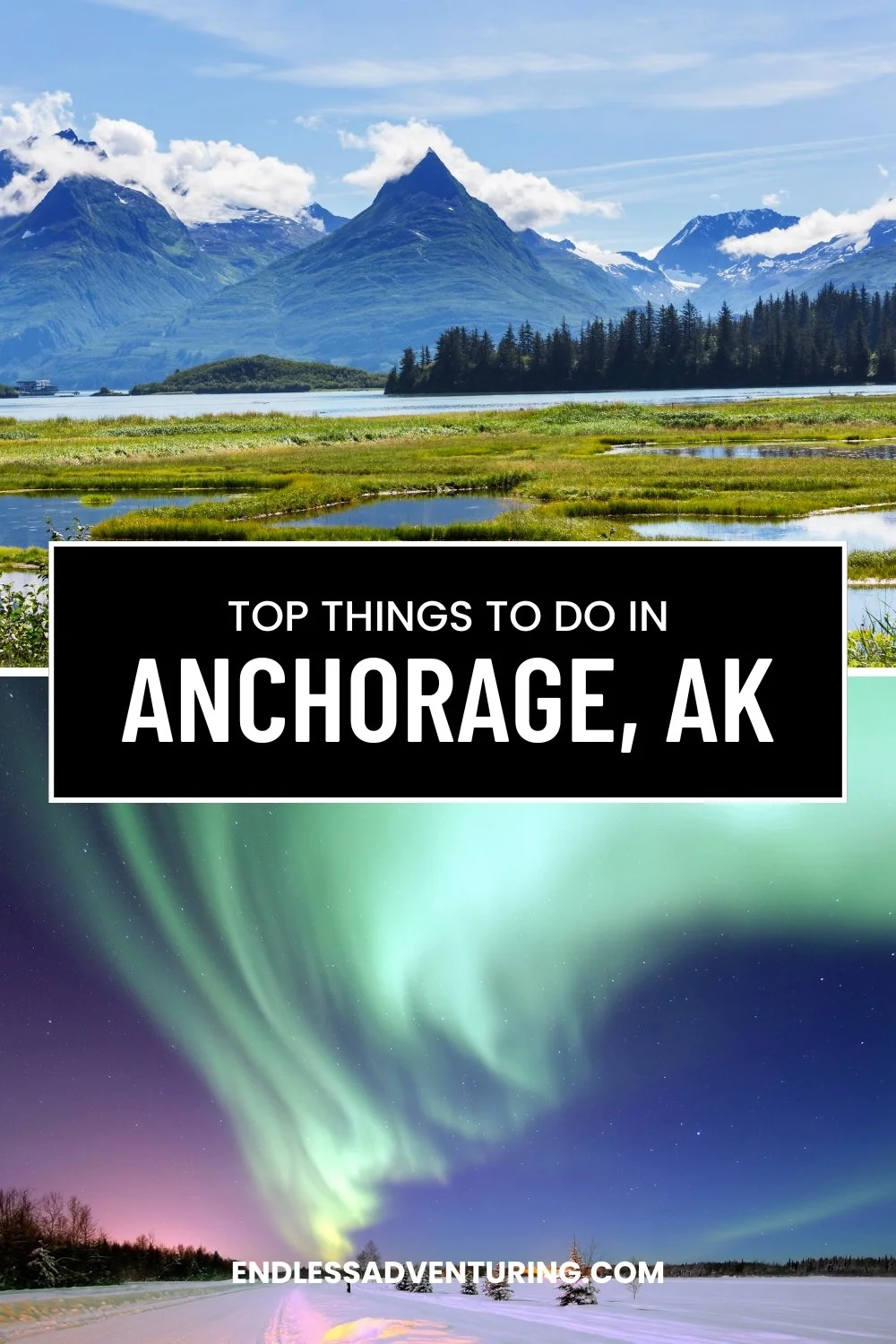 Top Things to Do in Anchorage, AK — Endless Adventuring
