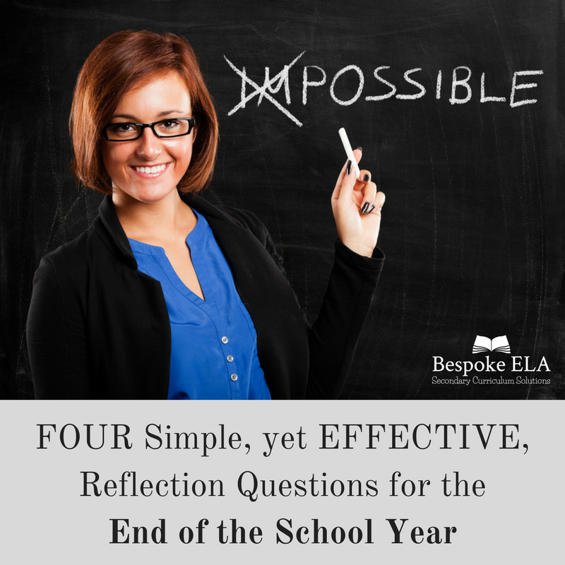 Four Simple, yet EFFECTIVE, Reflection Questions for the End of the ... Four Simple, yet EFFECTIVE, Reflection Questions for the End of the ...