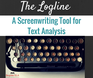 The Logline: A Screenwriting Tool that Helps Students with Textual ...