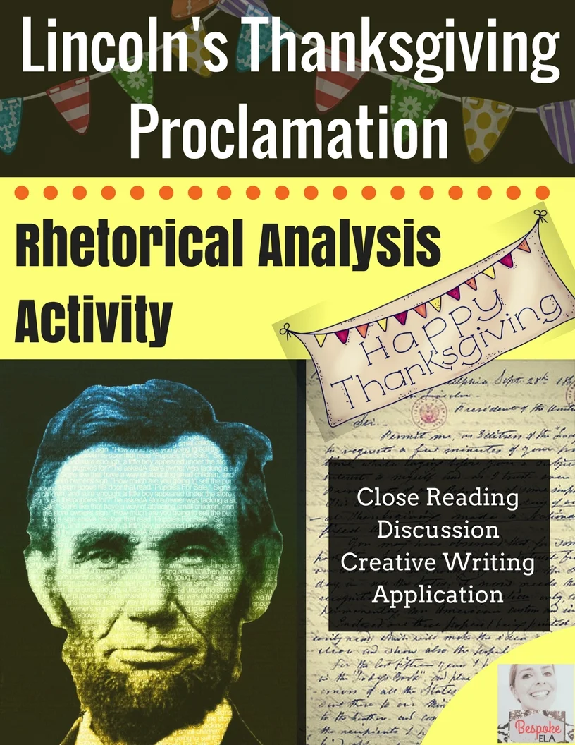 Thanksgiving & Abraham Lincoln: A Rhetorical Analysis Activity ...