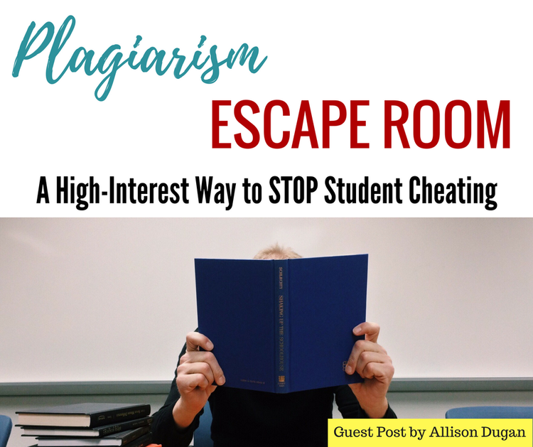 Plagiarism Escape Room: A High-Interest Way to STOP Student Cheating ...
