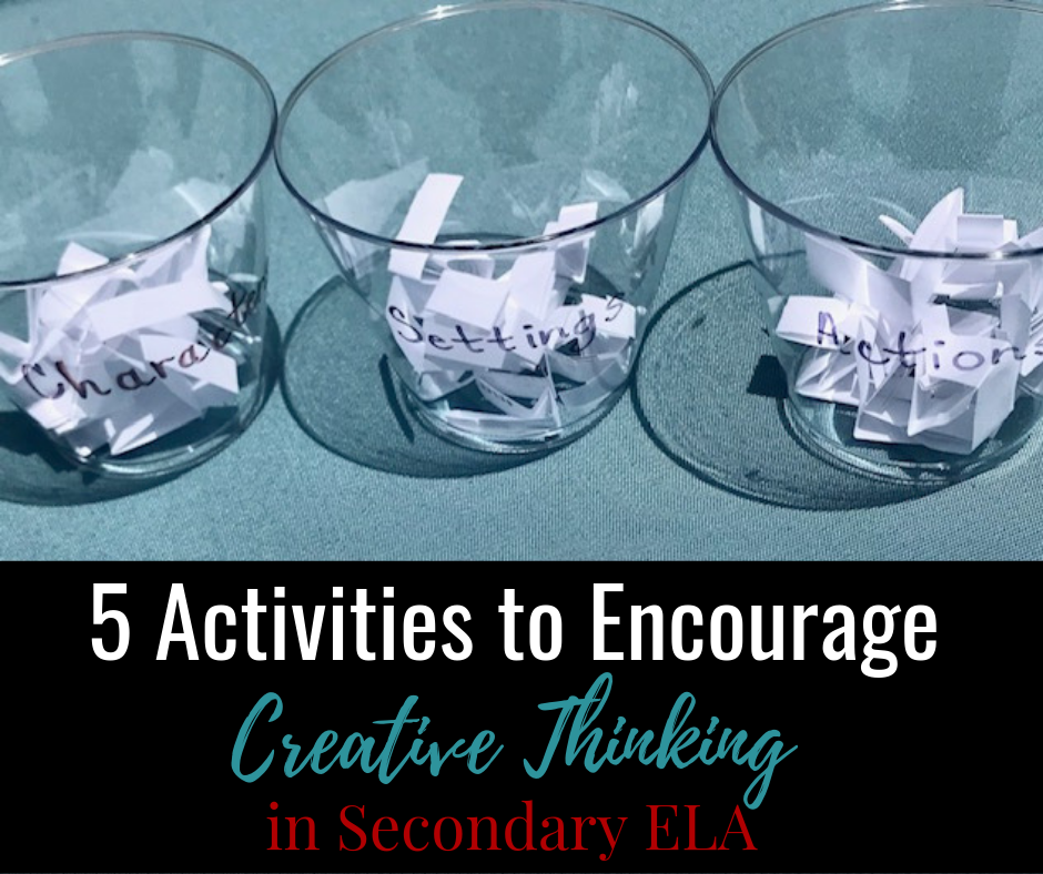 5 Activities To Encourage Creative Thinking In Secondary ELA Bespoke 5 Activities To Encourage Creative Thinking In Secondary ELA Bespoke