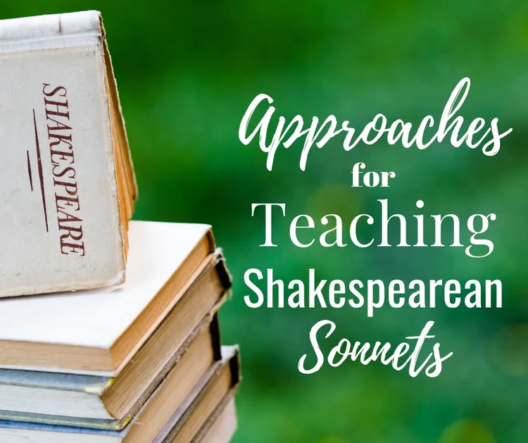 Teaching Shakespearean Sonnets in Secondary ELA — Bespoke ELA: Essay ...