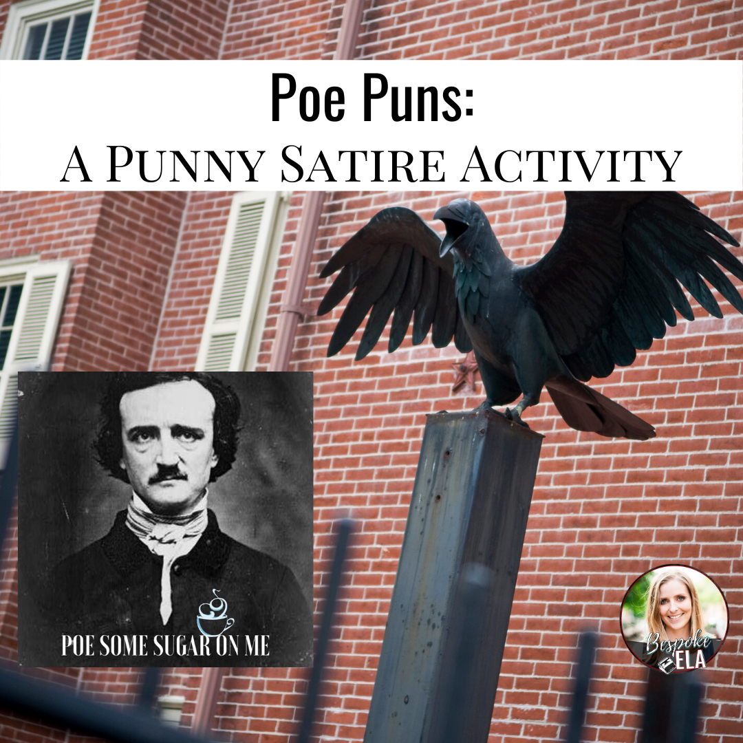 Poe Puns: A Punny Satire Activity Lesson Plan for Middle School + High ...