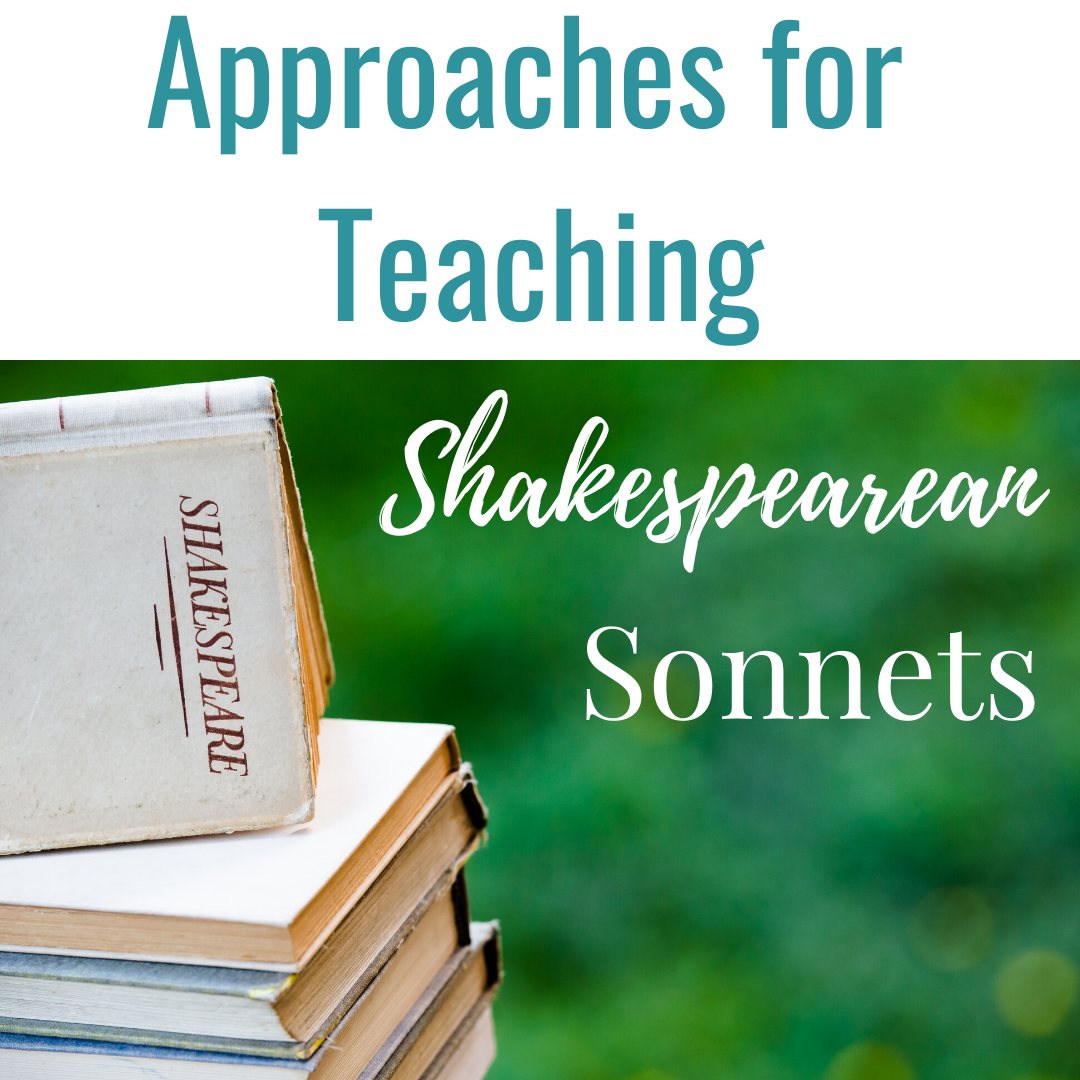Teaching Shakespearean Sonnets in Secondary ELA — Bespoke ELA: Essay ...