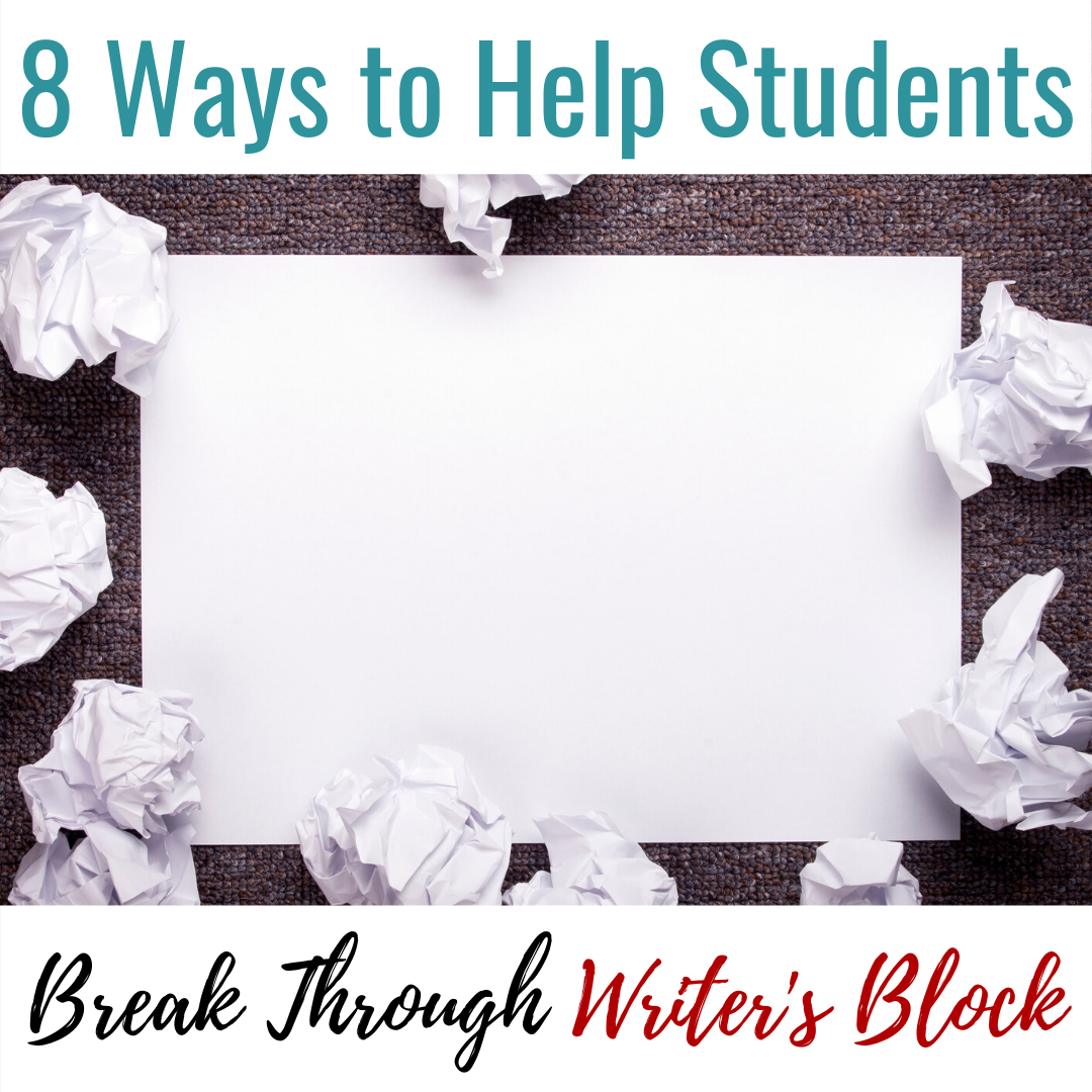 8 Ways to Help Students Break Through Writer’s Block — Bespoke ELA ...