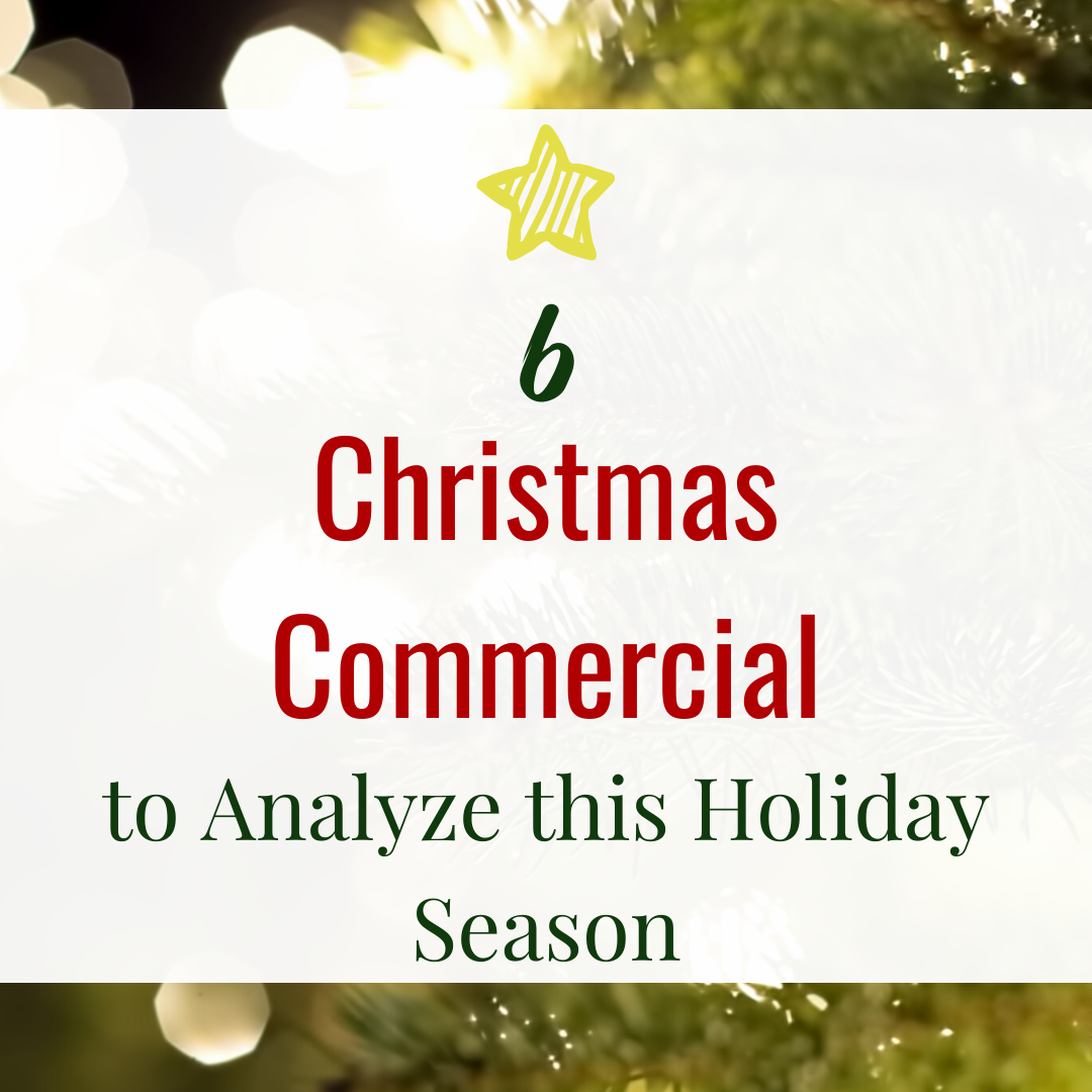 6 Christmas Commercials to Analyze for Literary Elements and Techniques ...