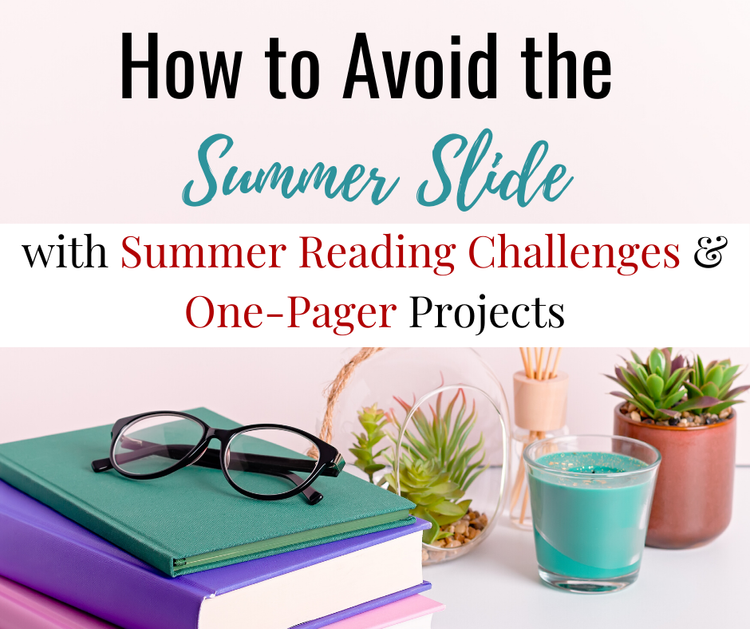How to Avoid the Summer Slide with Summer Reading Challenges & One ...