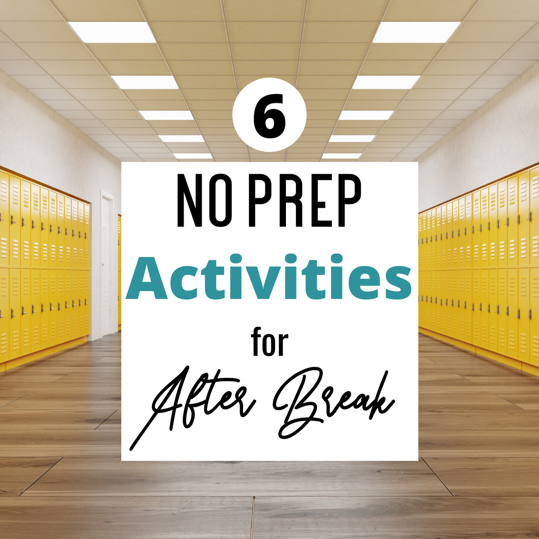 Six NO PREP Activities for AFTER Break — Bespoke ELA: Essay Writing ...