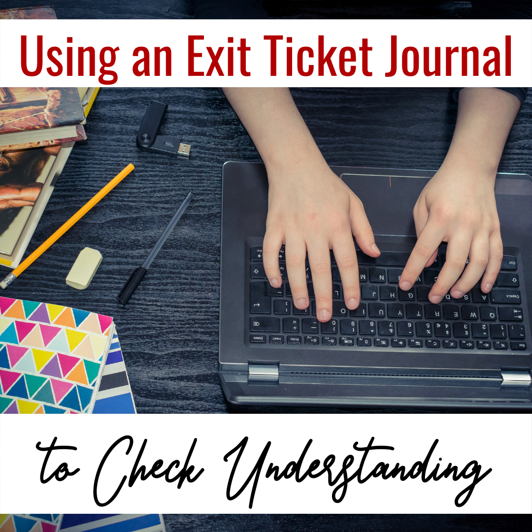 Using an Exit Ticket Journal to Check Understanding — Bespoke ELA ...