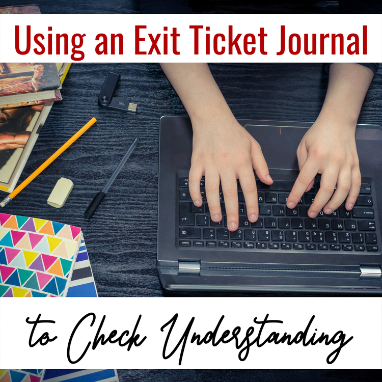 Using an Exit Ticket Journal to Check Understanding — Bespoke ELA ...