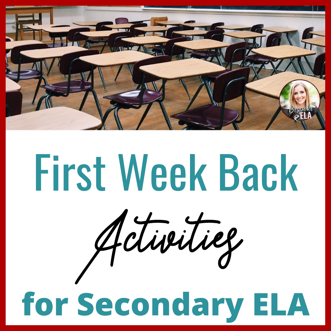 “First Week Back” Activities for Secondary ELA — Bespoke ELA: Essay ...