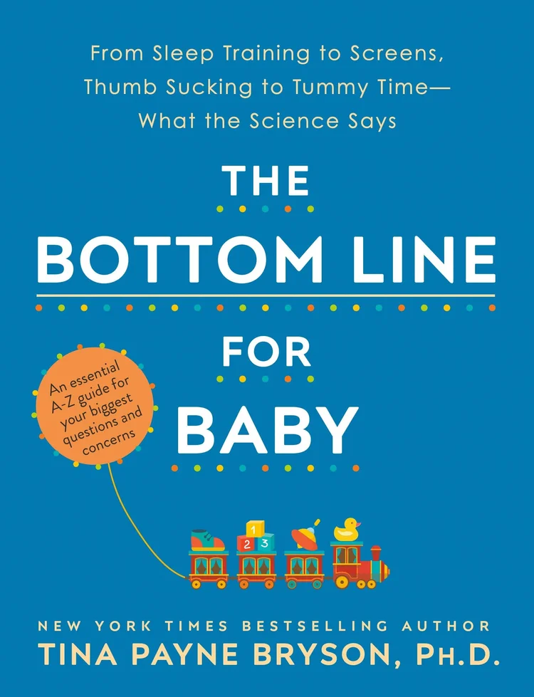 The Bottom Line for Baby — Tina Payne Bryson, PhD
