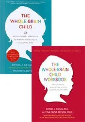 The Whole-Brain Child: 12 Revolutionary Strategies to Nurture Your ...