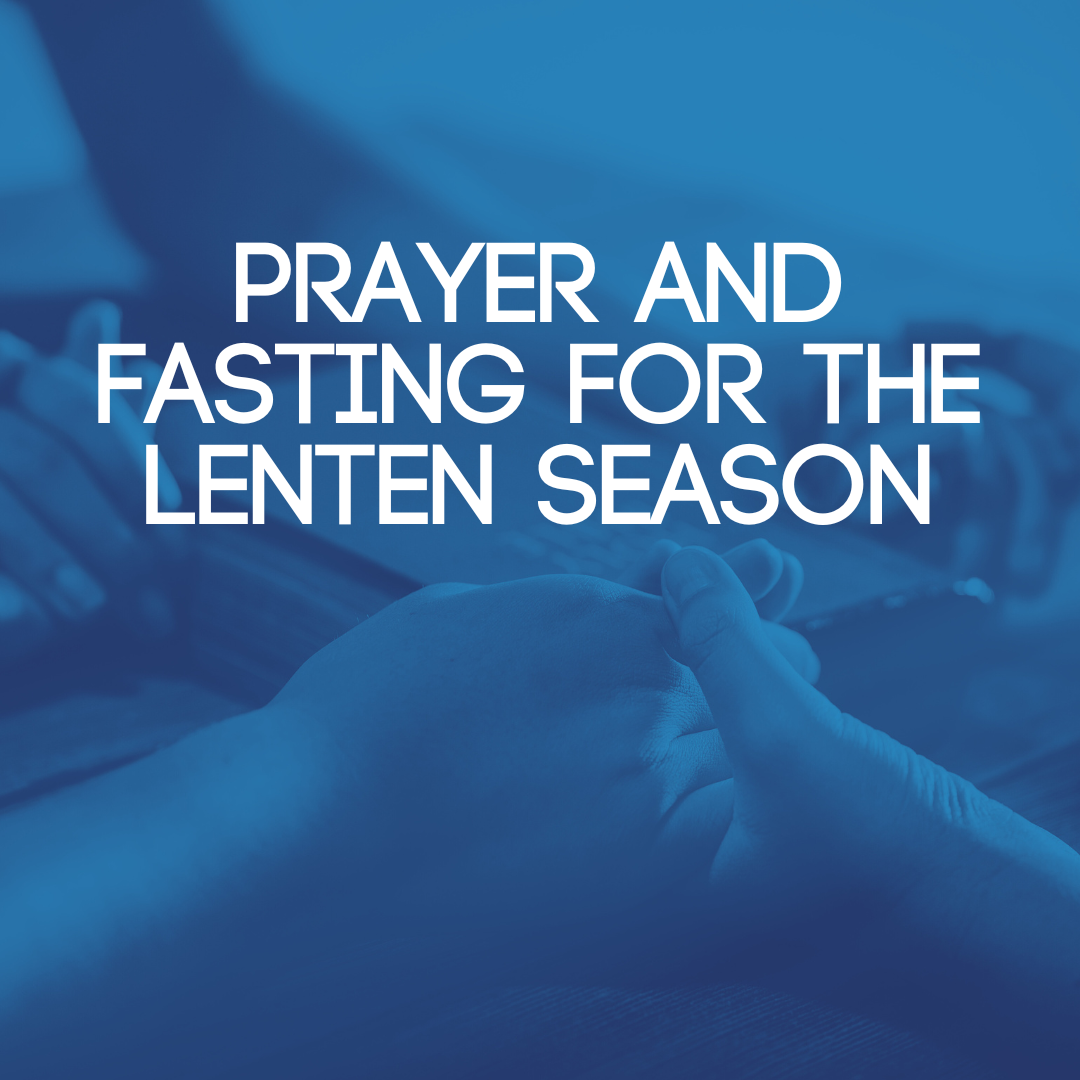 Forty Days: Prayer and Fasting for the Lenten Season — Nashville ...