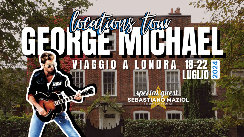 GEORGE MICHAEL LOCATIONS TOUR — MovieTravel