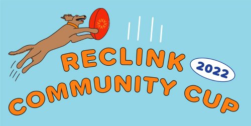 ABOUT — Reclink Community Cup