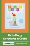 Book review - Hello Ruby: Adventures in Coding | Coder Kids