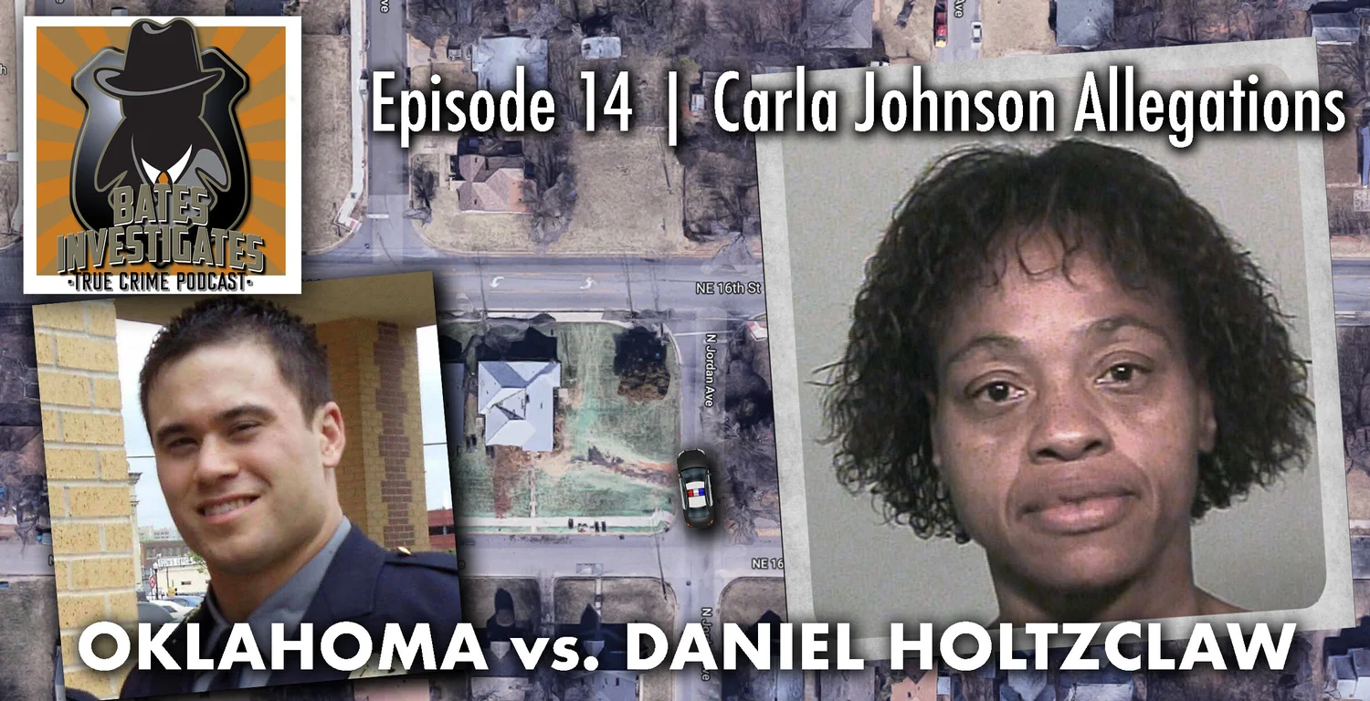 Ep14: The Carla Johnson Allegations — HoltzclawTrial.com