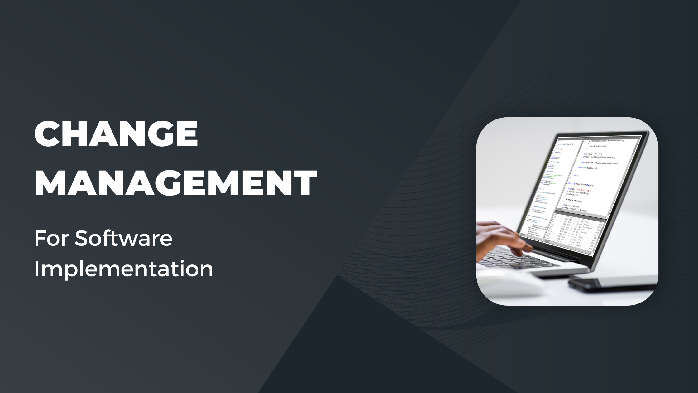 Effective Change Management Strategies for Successful Software ...