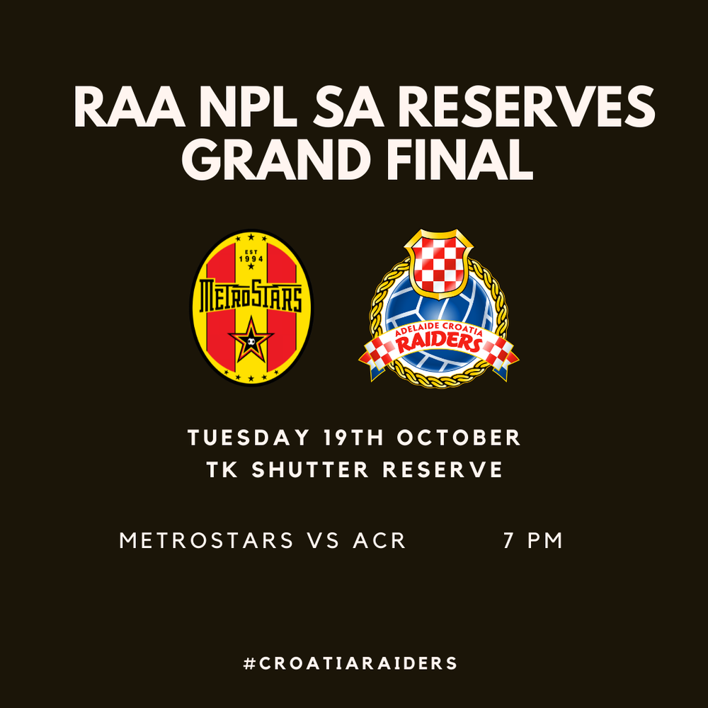 RESERVES GRAND FINAL 2021 — Adelaide Croatia Raiders Soccer Club