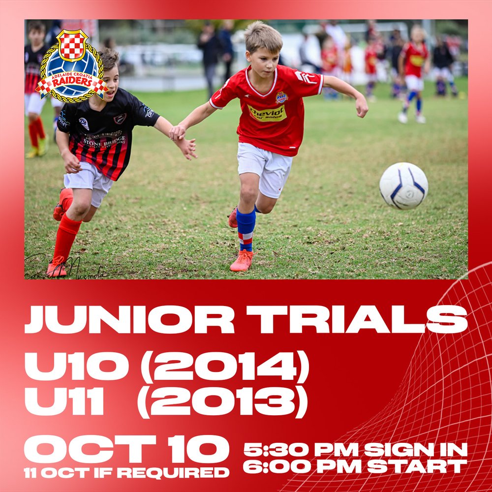 Juniors Trials - Season 2024 - BOYS - U10, U11 — Adelaide Croatia ...