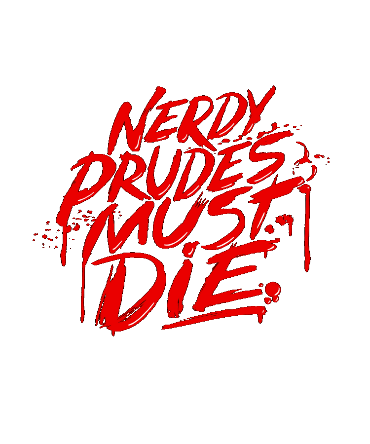 Nerdy Prudes Must Die — StarKid Productions