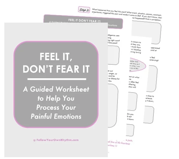 How to Deal with and Process Emotional Pain — Follow Your Own Rhythm