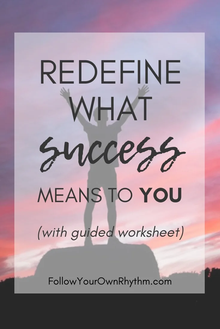 Redefining Success: What Does Success Mean to You? — Follow Your Own Rhythm