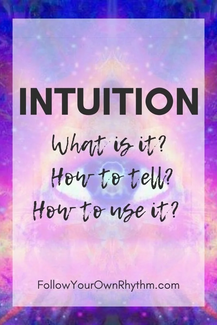 Intuition - What is it, how to tell, and how to use it? — Follow Your ...