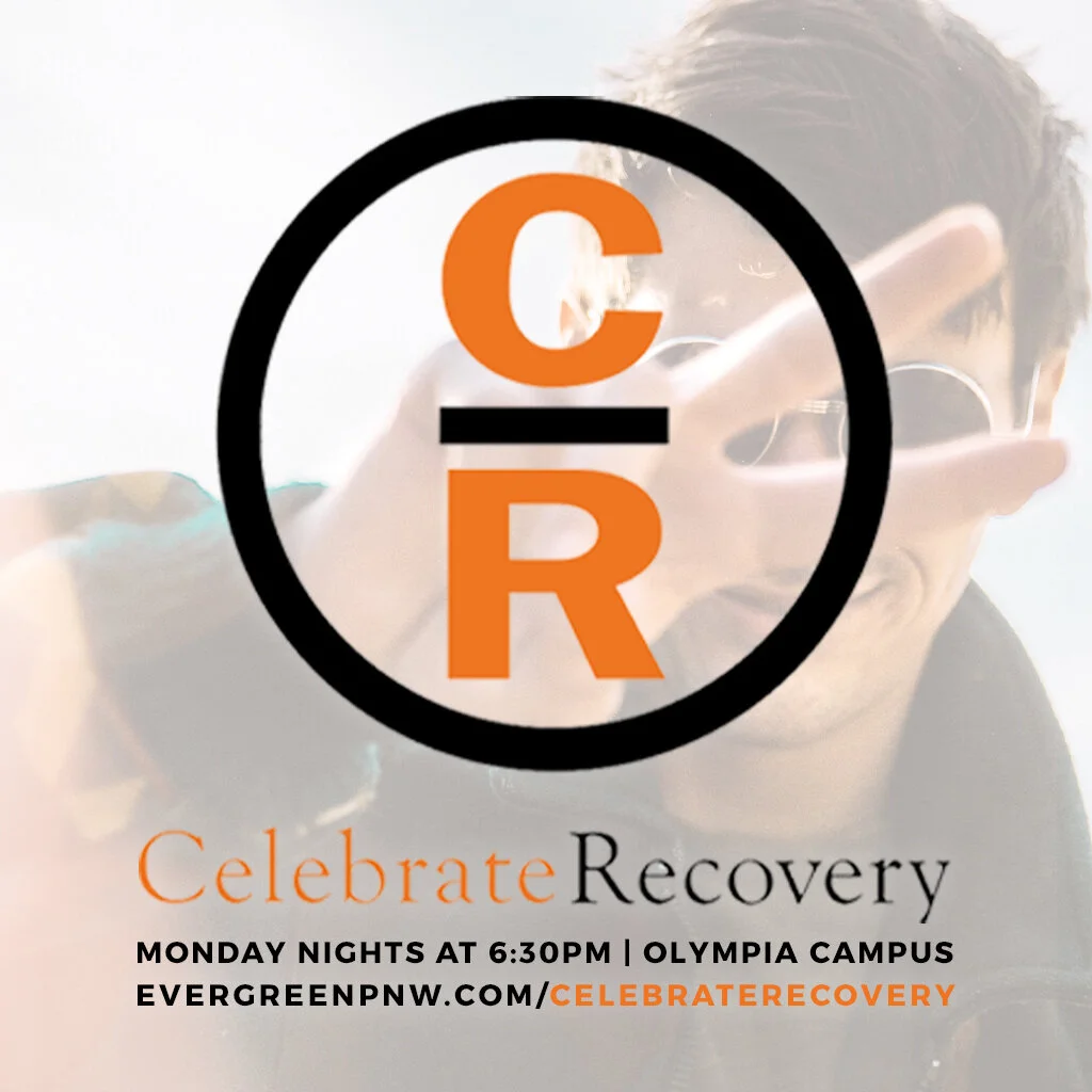 Celebrate Recovery — Evergreen