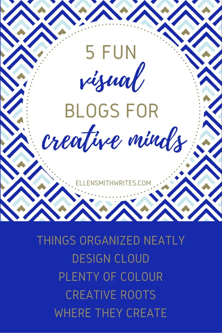 5 Fun Visual Blogs for Creative Minds — Ellen Smith Writes