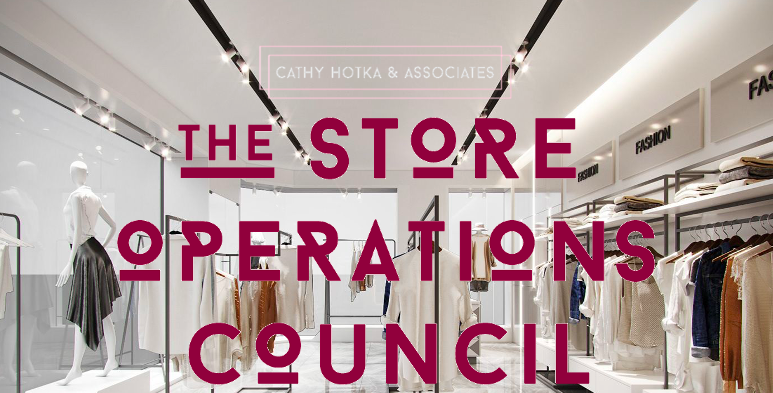 Store Operations Council — Cathy Hotka & Associates
