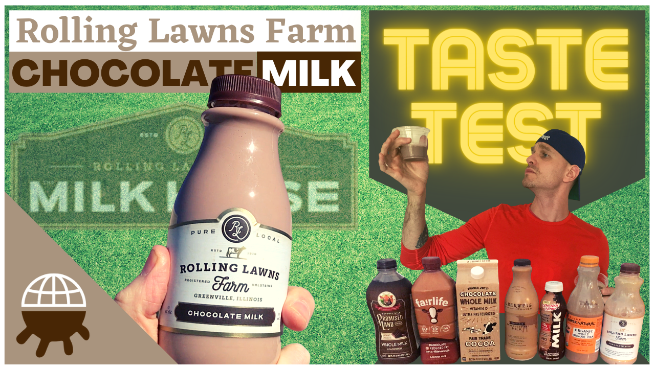 VB#150: Rolling Lawns Farm Chocolate Milk & Blind Taste Test ...