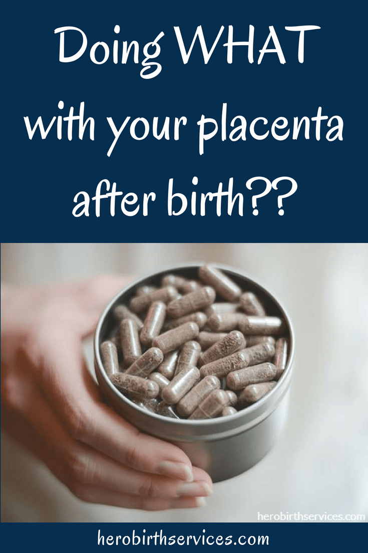 Eating Placenta