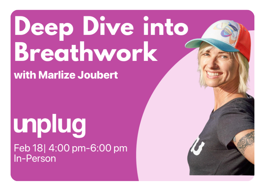 Deep Dive into Breathwork — Unplug